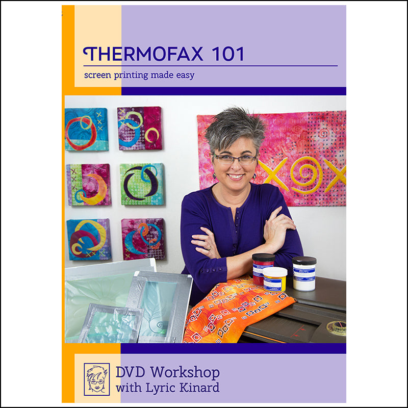 Thermofax 101 Screen Printing Made Easy, DVD Workshop – Lyric Art